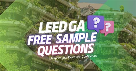 Leed Ga Free Sample Questions Prepare For Your Exam With Confidence