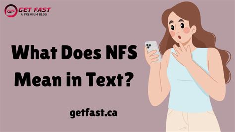 What Does Nfs Mean In Text Different Meanings And Contexts