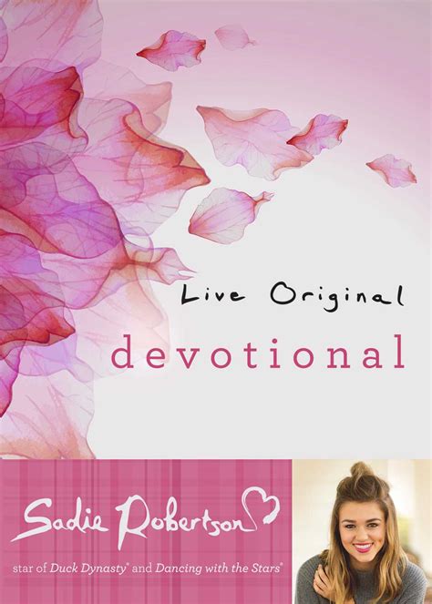 Live Original Devotional Book By Sadie Robertson Official Publisher