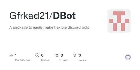GitHub Gfrkad21 DBot A Package To Easily Make Flexible Discord Bots