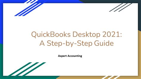 QuickBooks Desktop A Step By Step Guide Presentation Free To Download