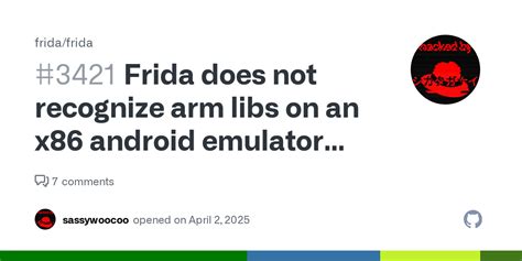 Frida Does Not Recognize Arm Libs On An X86 Android Emulator With Libhoudini · Issue 3421