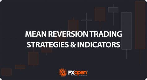 mean reversion trading strategies and indicators