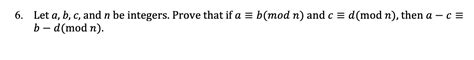 solved c 6 let a b c and n be integers prove that if a