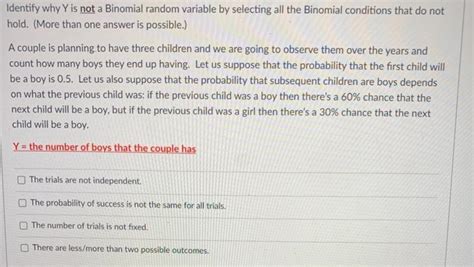 solved identify why x is not a binomial random variable by