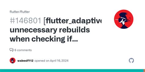 Flutteradaptivescaffold Unnecessary Rebuilds When Checking If