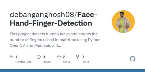 GitHub Debanganghosh Face Hand Finger Detection This Project Detects Human Faces And Counts