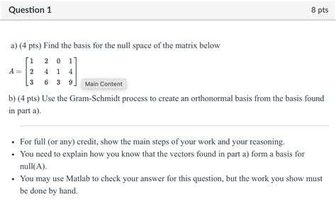 Solved a) (4 pts) Find the basis for the null space of the | Chegg.com
