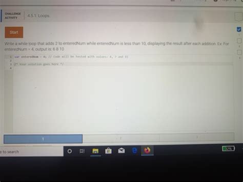 solved challenge activity 4 5 1 loops start write a while