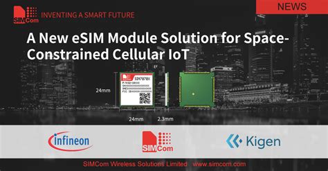 New Esim Module Solution For Space Constrained Cellular Iot Iot Now