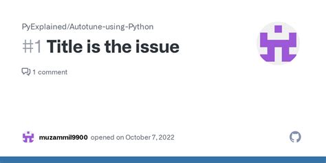 Title Is The Issue Issue PyExplained Autotune Using Python GitHub
