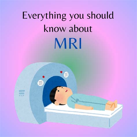 Mri Scan What Why When Where How Healthcare Blogs