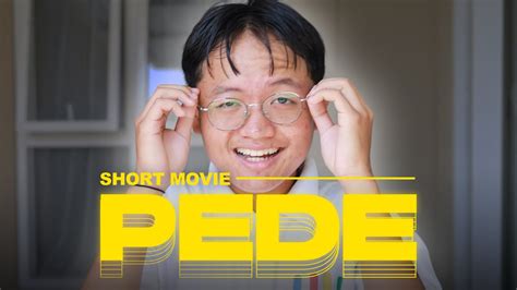 Pede Short Movie Youtube