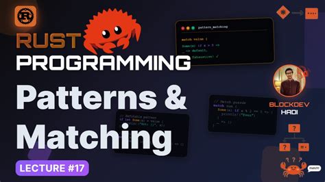 🦀 Master Rust Programming 17 Advanced Patterns And Matching