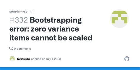 bootstrapping error zero variance items cannot be scaled · issue 332
