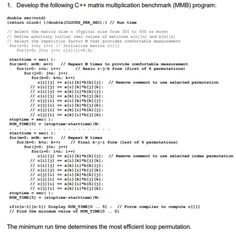 1 Develop The Following C Matrix Multiplication