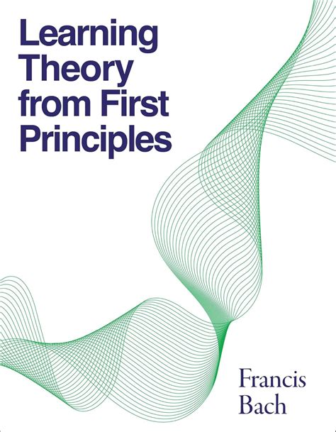 Learning Theory From First Principles Adaptive Computation And Machine