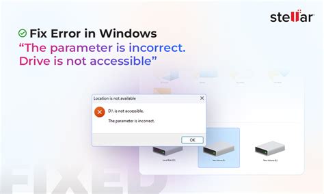 Fix “the Parameter Is Incorrect Drive Is Not Accessible” Error