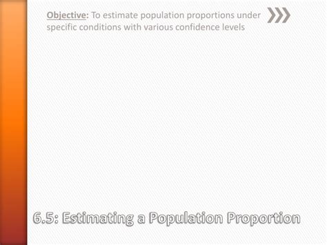 Ppt 65 Estimating A Population Proportion Powerpoint Presentation