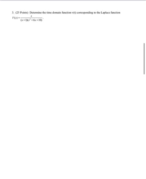 Solved 3 25 Points Determine The Time Domain Function Vt