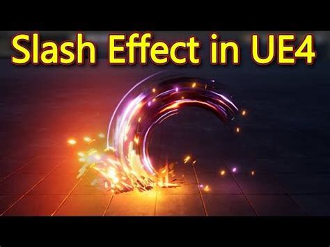 Unreal Engine Slash Effect Tutorial YouTube Vfx Tutorial Unreal Engine Tutorial
