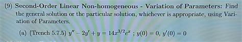 Solved 9) Second-Order Linear Non-homogeneous - Variation of | Chegg.com