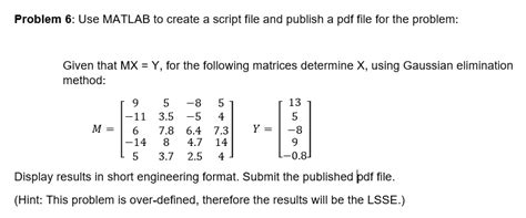 Solved Problem 6 Use Matlab To Create A Script File And