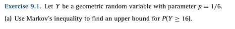 Solved Exercise Let Y Be A Geometric Random Variable Chegg