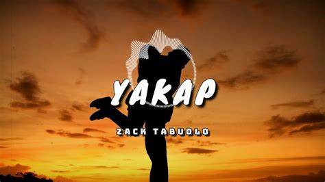 Yakap Zack Tabudlo Lyrics Youtube Yakap Zack Tabudlo Lyrics Youtube