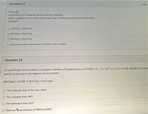 Solved If the pKa of HCHO2 is 3.74 and the pH of a | Chegg.com