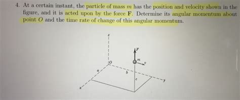 solved at a certain instant the particle of mass m has the