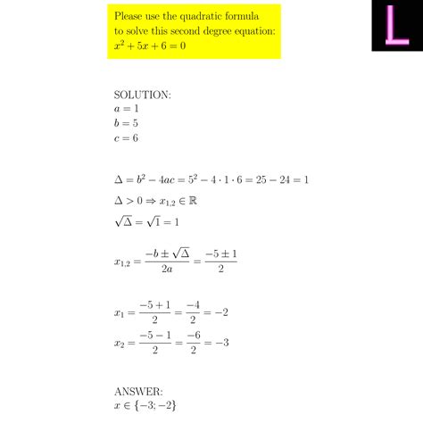 Please Solve The Second Degree Equation X 2 5x 6 0 Using The Quadratic Formula Lunlun Com