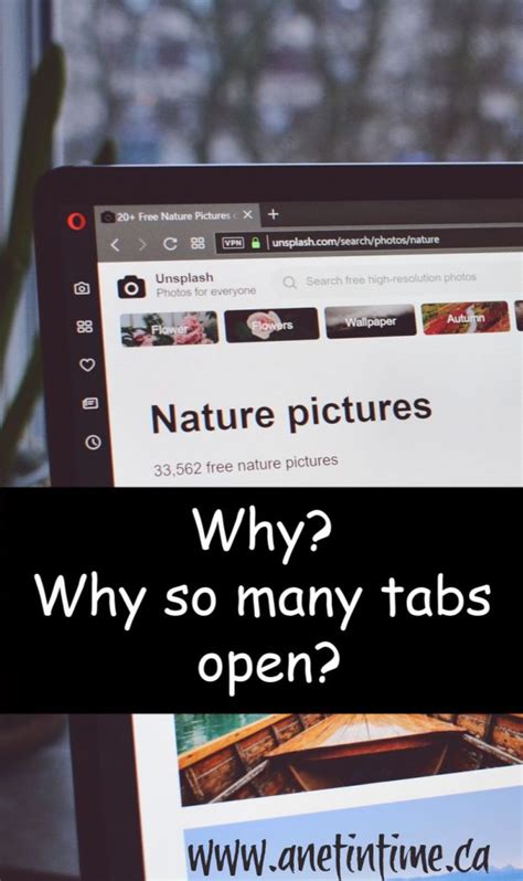 Why Why So Many Tabs Open A Net In Time