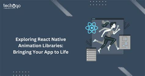 exploring react native animation libraries bringing your app to life