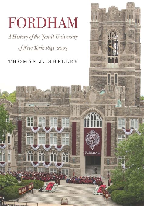 Fordham A History Of The Jesuit University Of New York 1841 2003 Logos Bible Software