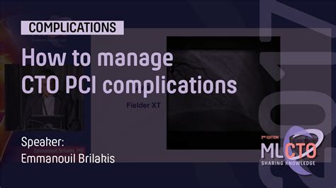 How To Manage Cto Pci Complications Mlcto Academy