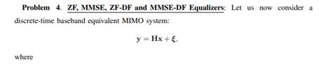 Problem 4 Zf Mmse Zf Df And Mmse Df Equalizers