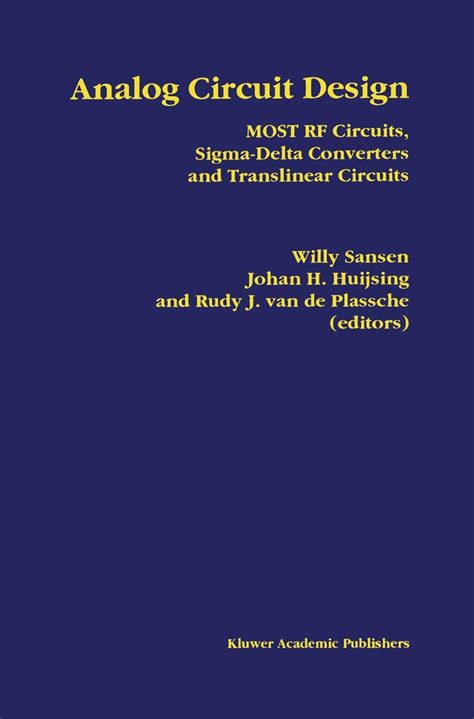 Buy Analog Circuit Design Most Rf Circuits Sigma Delta Converters And