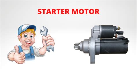 Why Starter Motor Fails And Types Of Starter Motors In Automobiles