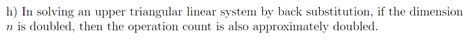 Solved H In Solving An Upper Triangular Linear System By