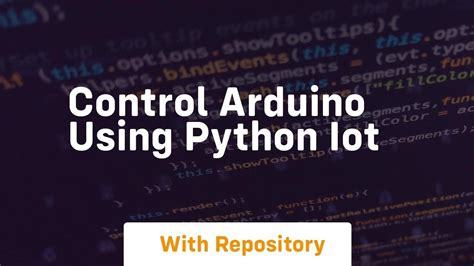 Control Arduino Using Python Iot Youtube