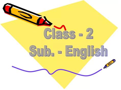 Ppt Class 2 Sub English Powerpoint Presentation Free Download