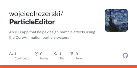 Github Wojciechczerskiparticleeditor An Ios App That Helps Design Particle Effects Using The