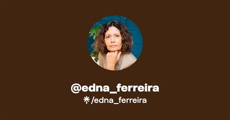 Ednaferreira Instagram Linktree