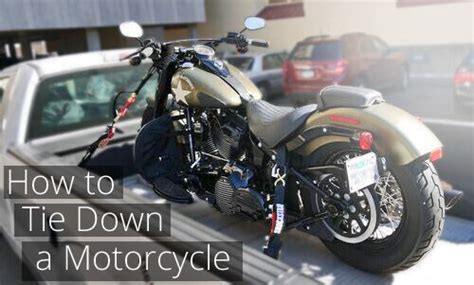 How To Tie Down A Motorcycle Etrailer