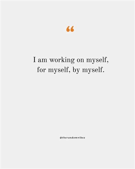 Me Myself And I Quotes And Sayings