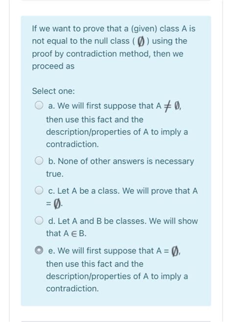 Solved If We Want To Prove That A Given Class A Is Not
