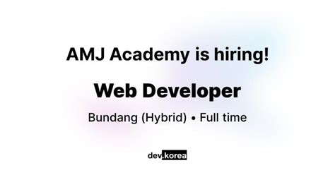 dev korea on linkedin web developer at amj academy bundang dev korea