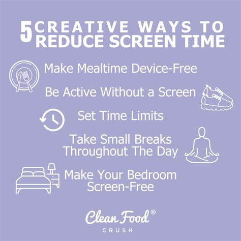 Creative Ways To Reduce Screen Time Clean Food Crush