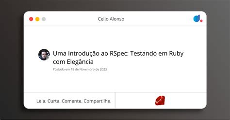 uma introdução ao rspec testando em ruby com elegância celio alonso